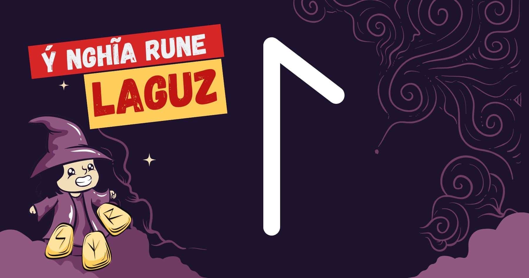 Ý nghĩa ký tự Laguz ᛚ - Rune - Biểu tượng - 2025
